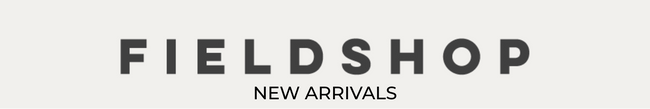 New Arrivals – Fieldshop by Garden & Gun